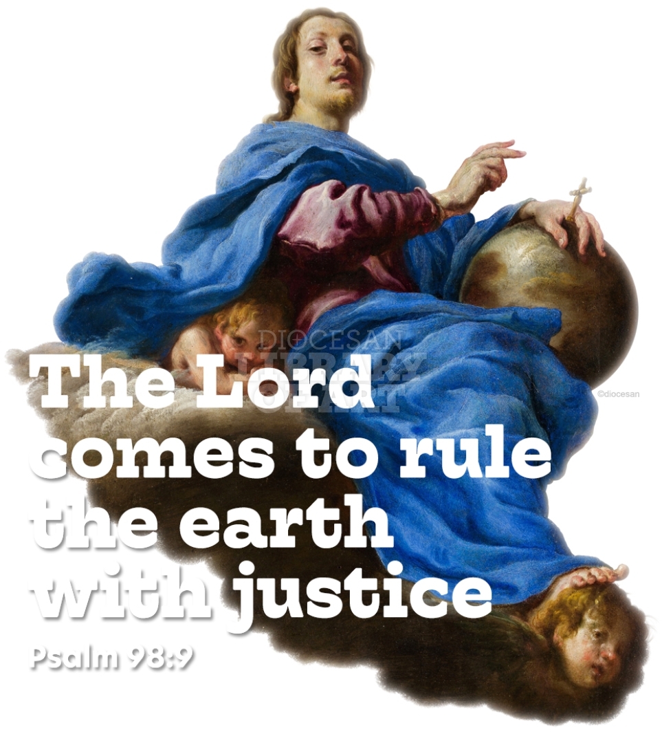 Diocesan Library of Art - The Lord Comes to Rule the Earth with Justice ...