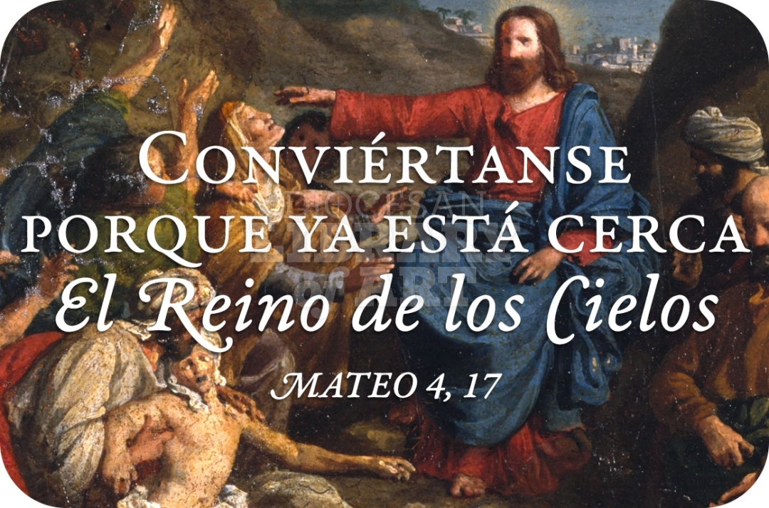Diocesan Library of Art - Conviértanse Porque Ya Está Cerca El Reino de ...