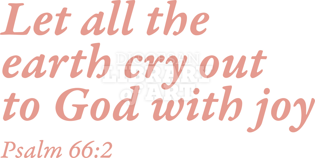 Diocesan Library of Art - Let All The Earth Cry Out To God With Joy